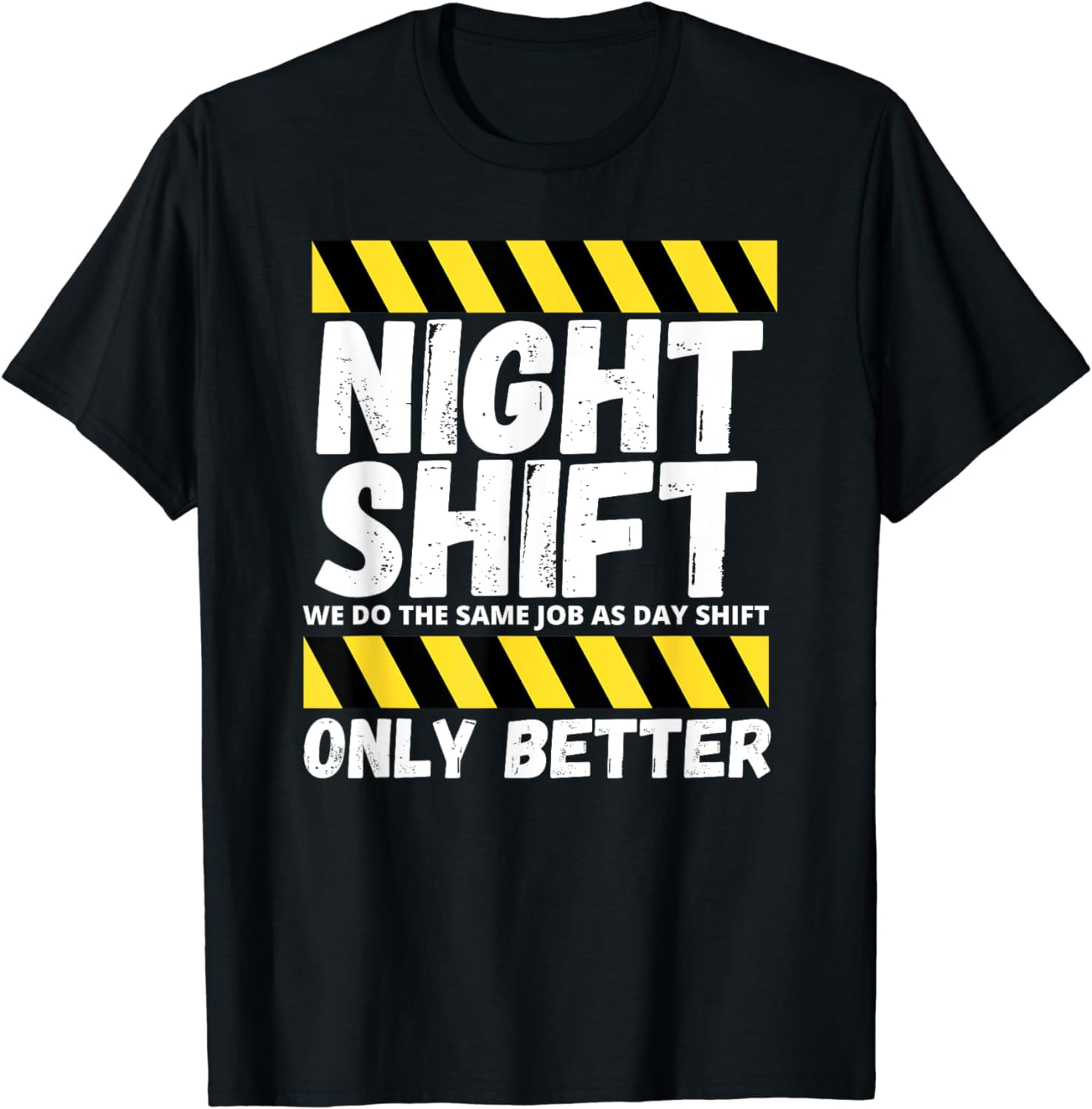 Night Shift Worker Overnight Shift Funny T-Shirt - Walmart.com