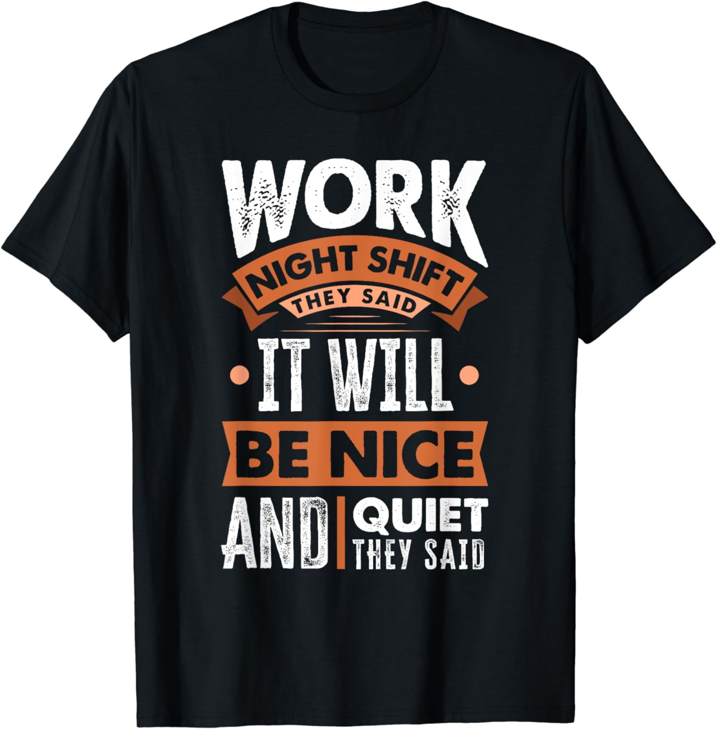 Night Shift Worker Overnight Shift Funny T-Shirt - Walmart.com