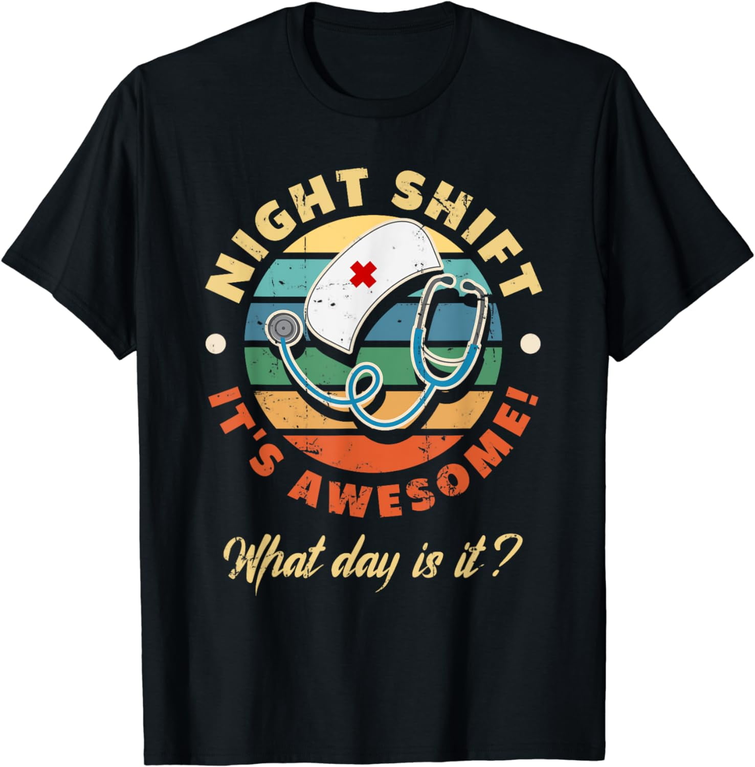 Night Shift Worker Overnight Shift Nurse Shift Work Cotton T-Shirt ...