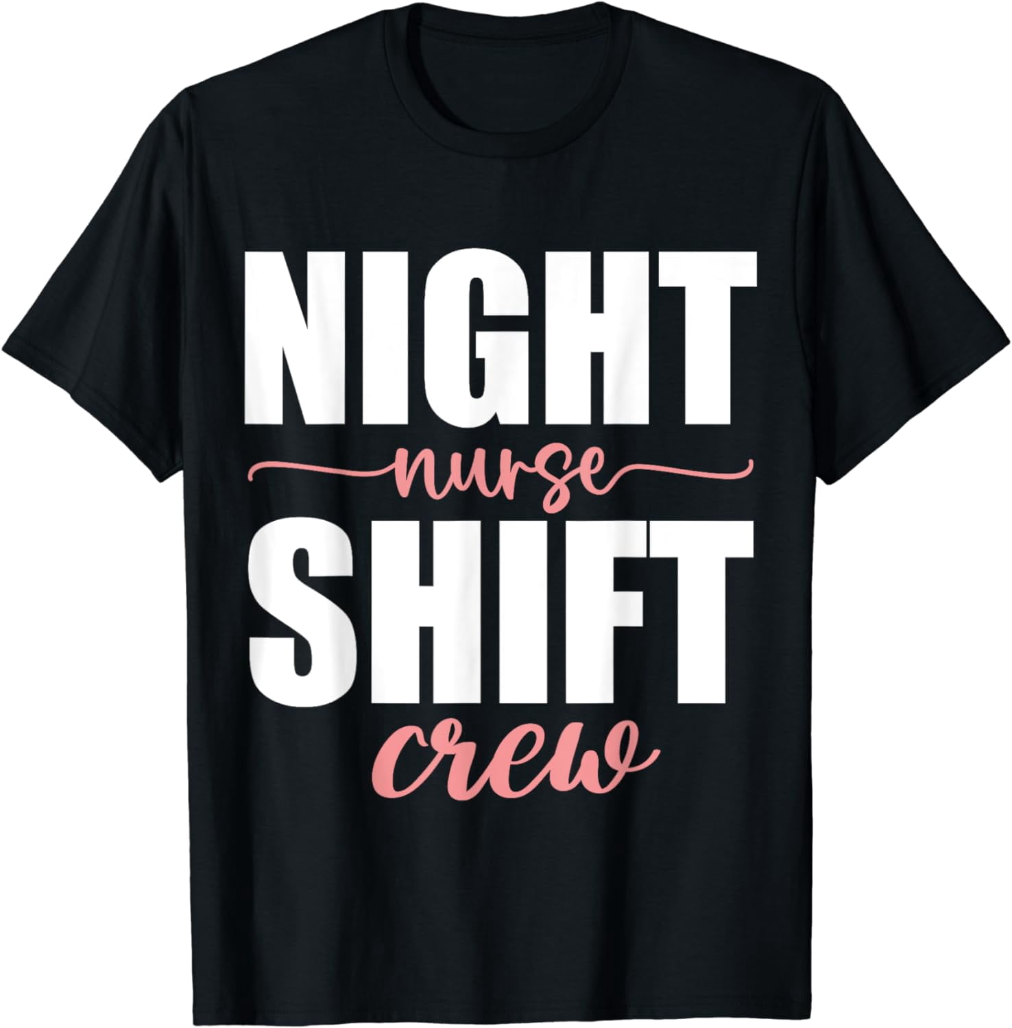 Night Shifters Nurse Team Shift Work Midnight Crew Nurse T-Shirt ...