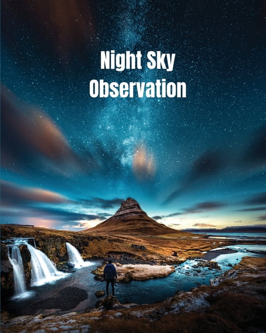 Night Sky Observation: Astronomy Journal Gift, Stars, Space & Galaxy ...