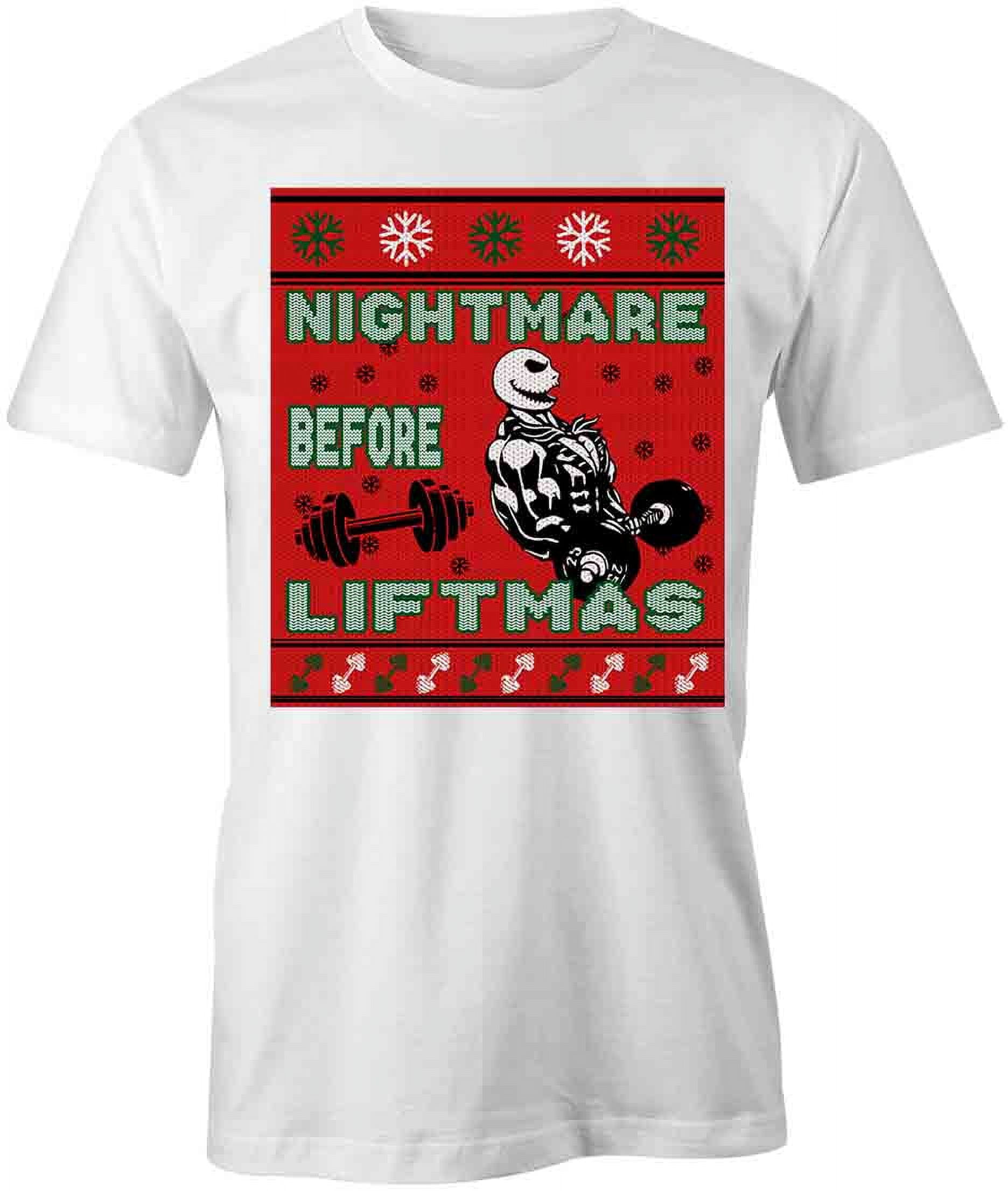 Nightmare Before Liftmas T-Shirt | White Tee Gift - Walmart.com