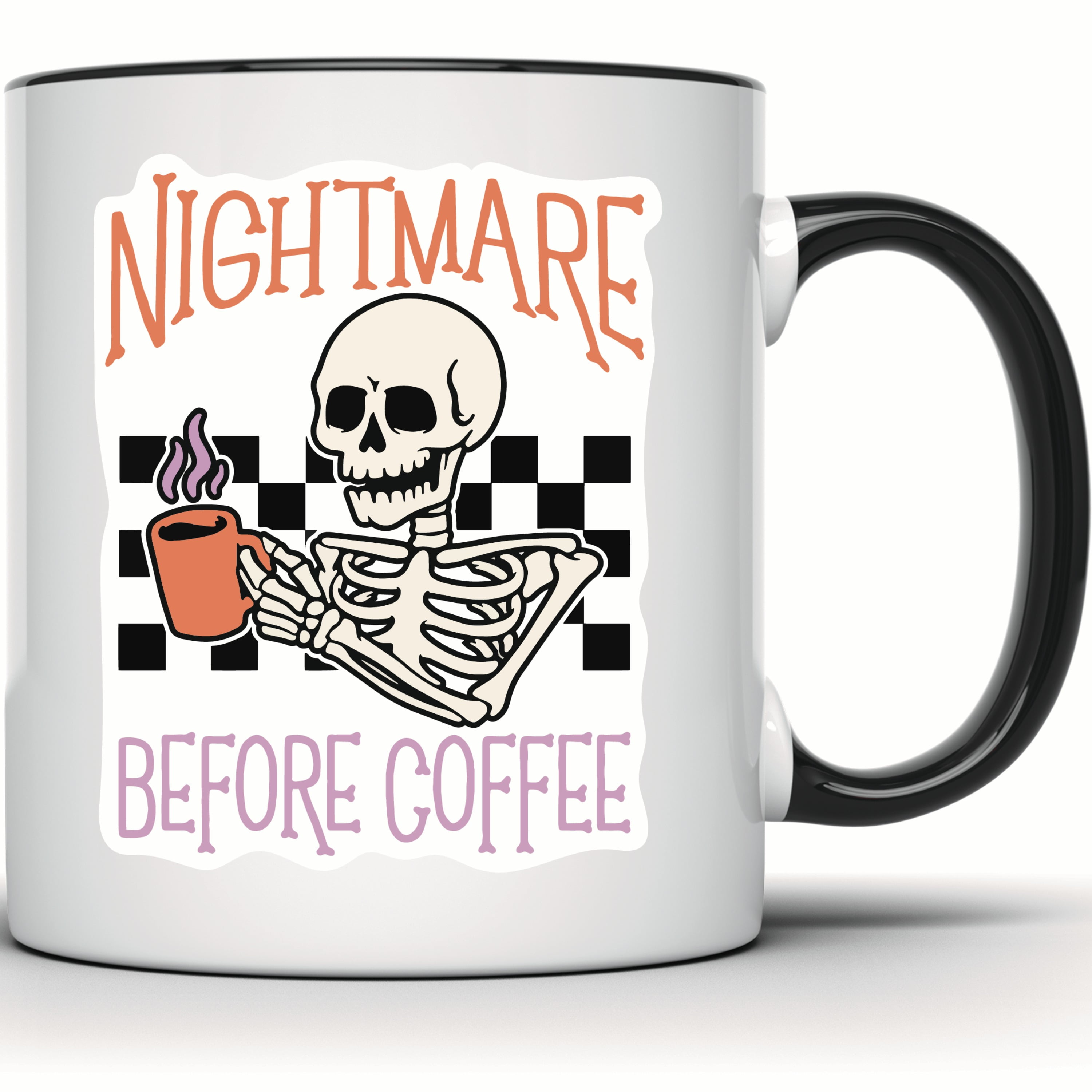 Nightmare Before Coffee Mug | Halloween Skeleton Coffee Mug | Funny ...