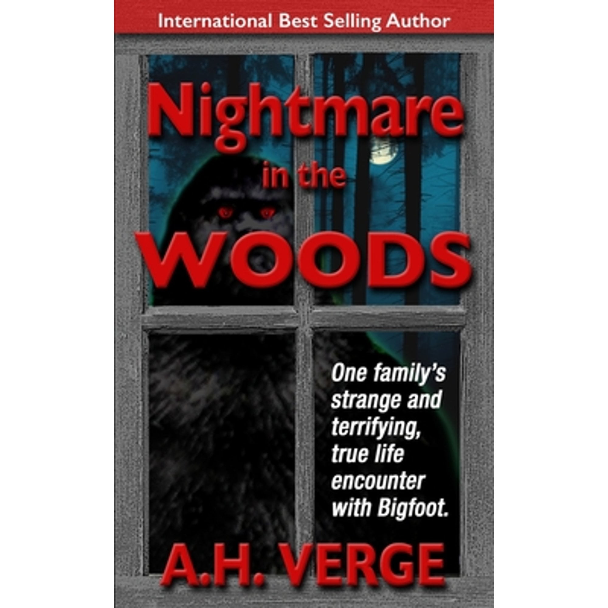 Pre-Owned Nightmare in the Woods: One Family's True, Strange and ...