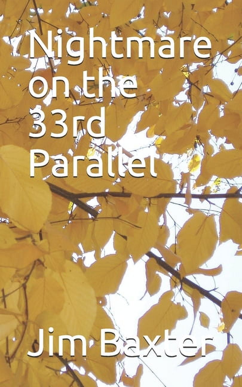 Nightmare on the 33rd Parallel (Paperback) - Walmart.com