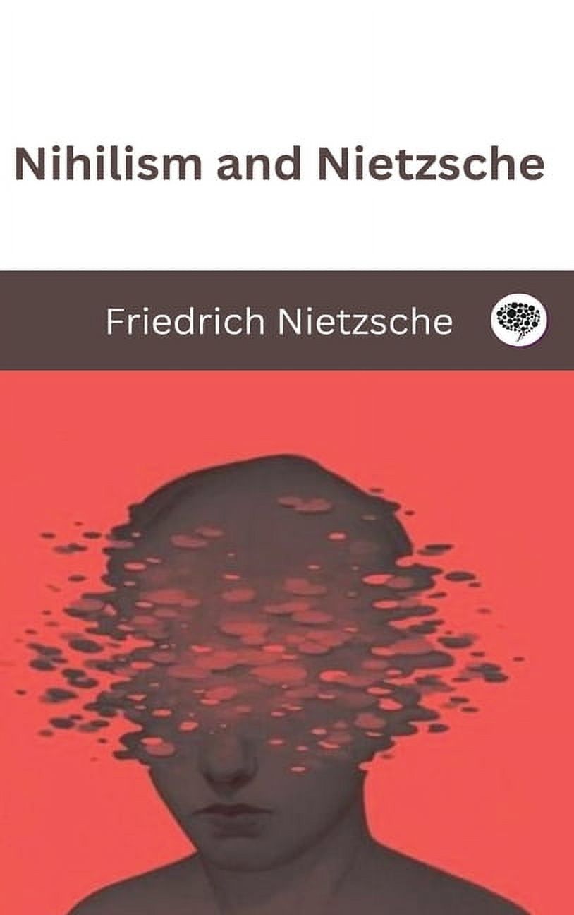 Nihilism and Nietzsche, (Hardcover) - Walmart.com