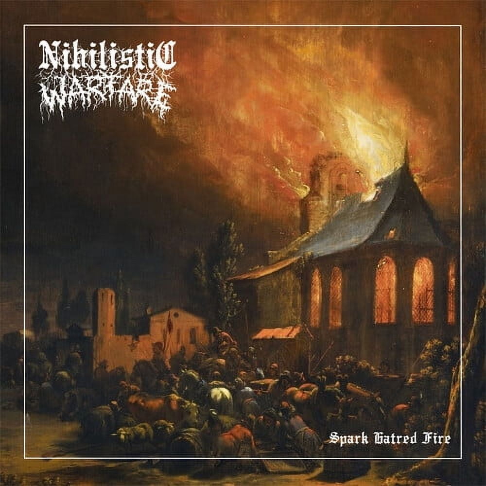 Nihilistic Warfare - Spark Hatred Fire - Music & Performance - CD ...