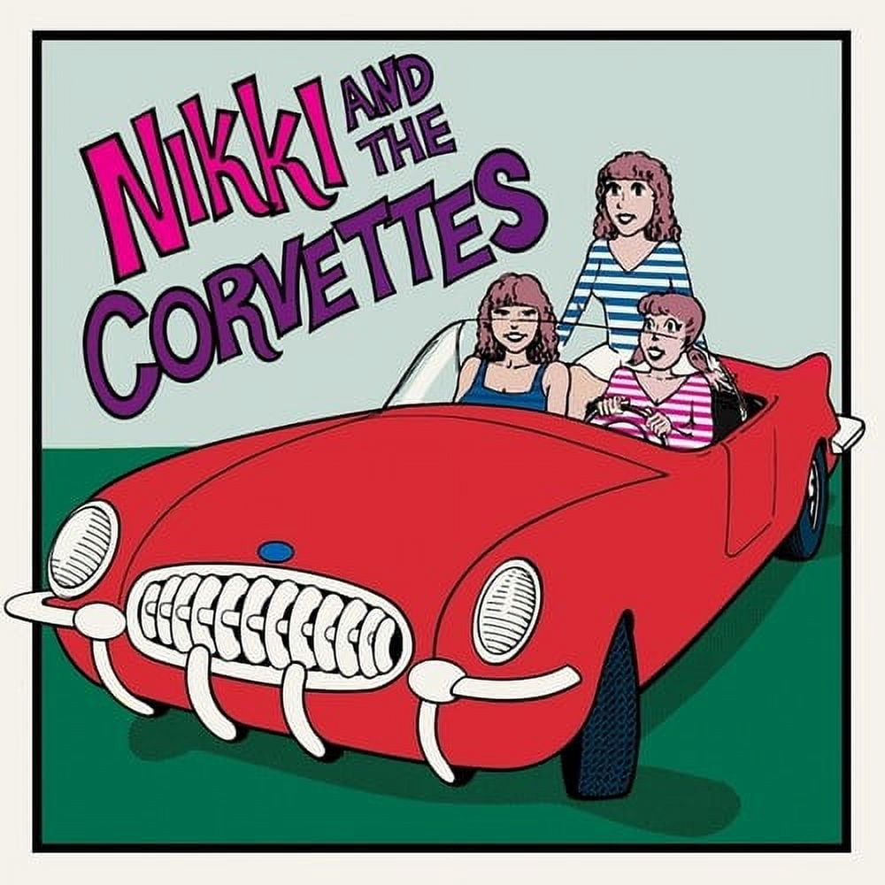 Nikki / Corvettes - Nikki And The Corvettes - Music & Performance ...