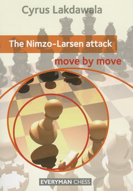 Nimzo-Larsen Attack: Move by Move (Edition 1) (Paperback) - Walmart.com