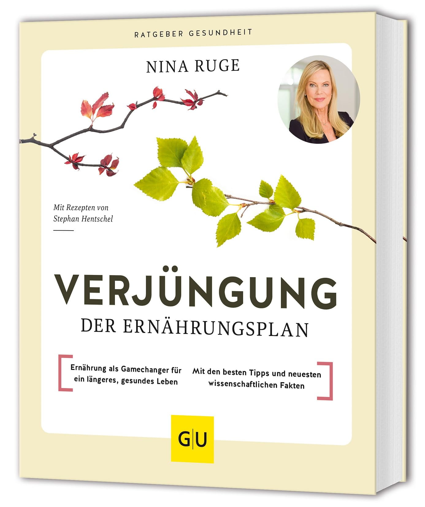 Nina Ruge Verjüngung – Der Ernährungsplan: Mit Rezepten von Stephan ...