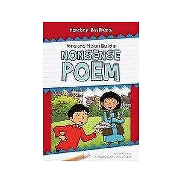 Pre-Owned Nina and Nolan Build a Nonsense Poem (Poetry Builders ...