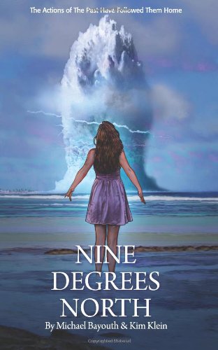 Pre-Owned Nine Degrees North: Six coming-of-age teens in 1969 on a ...
