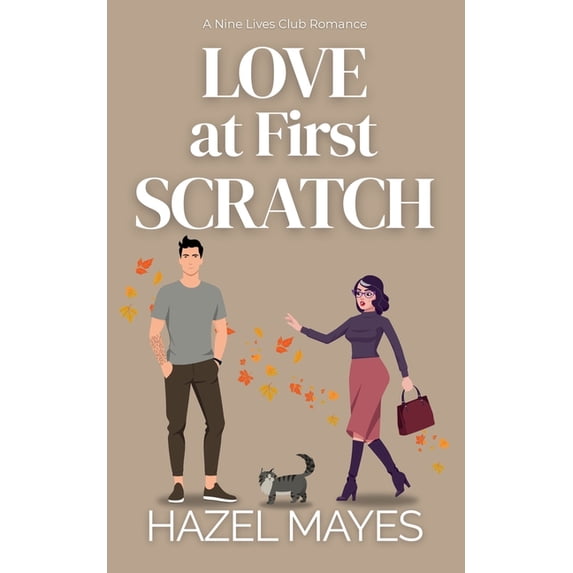 Nine Lives Club Love at First Scratch: A Nine Lives Club Romance, Book ...