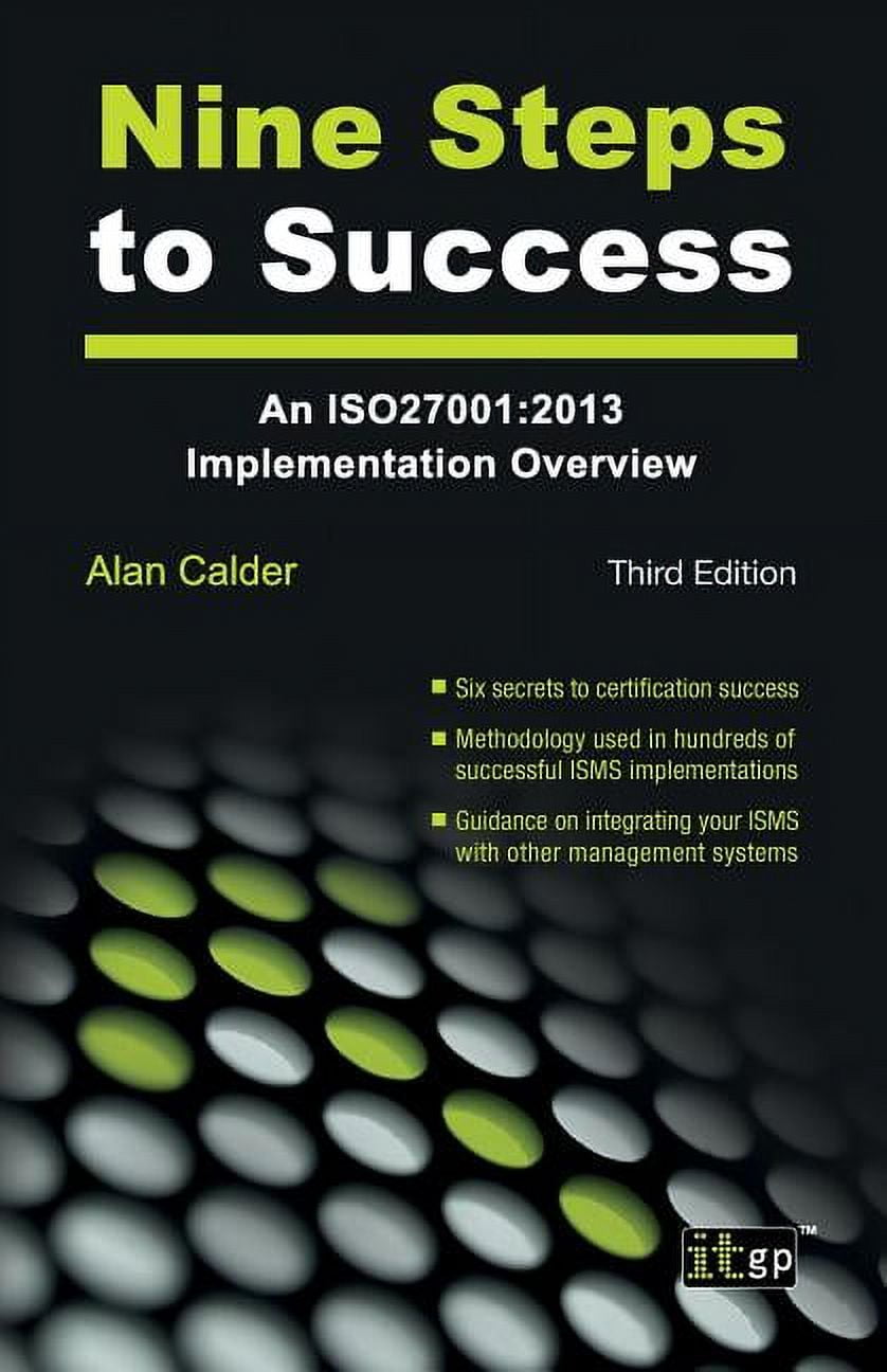 Nine Steps to Success: An ISO 27001 Implementation Overview, (Paperback ...