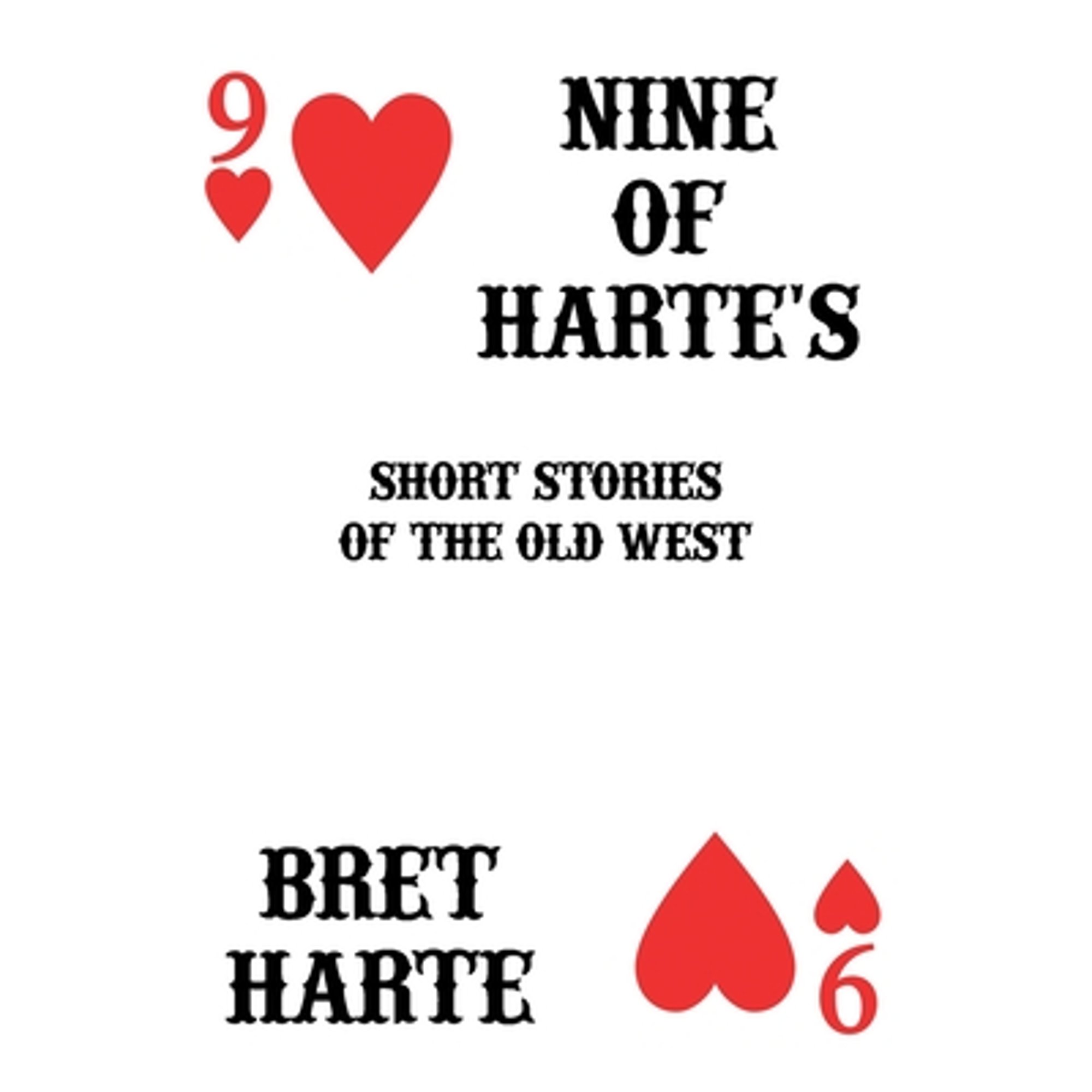 Nine of Harte's: Short Stories of the Old West (Paperback) by Bret ...