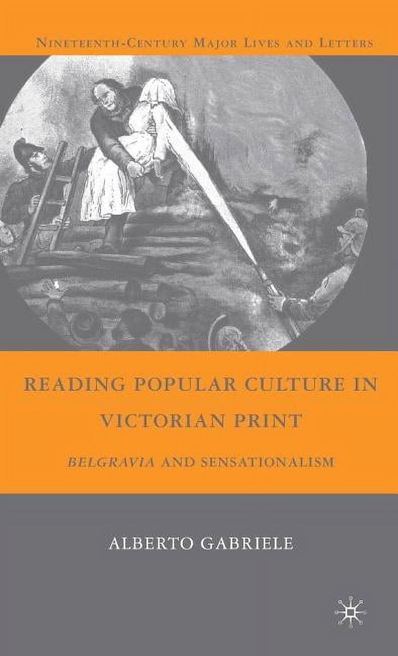 Nineteenth-Century Major Lives and Lette Reading Popular Culture in ...