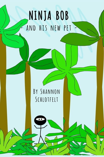 Ninja Bob And His New Pet - Walmart.com