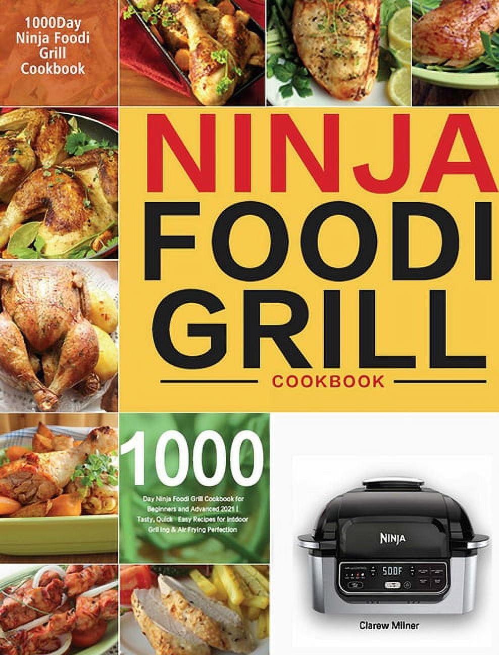 Ninja Foodi Grill Cookbook: 1000-Day Ninja Foodi Grill Cookbook for ...