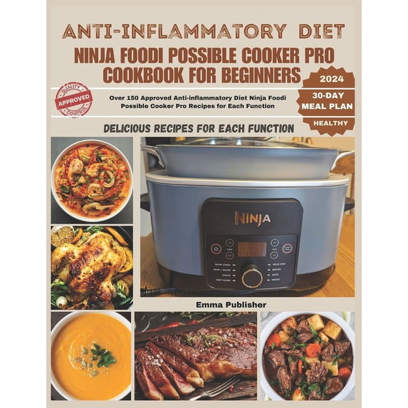 Ninja Foodi Possible Cooker Pro: Anti-inflammatory Diet Ninja Foodi ...