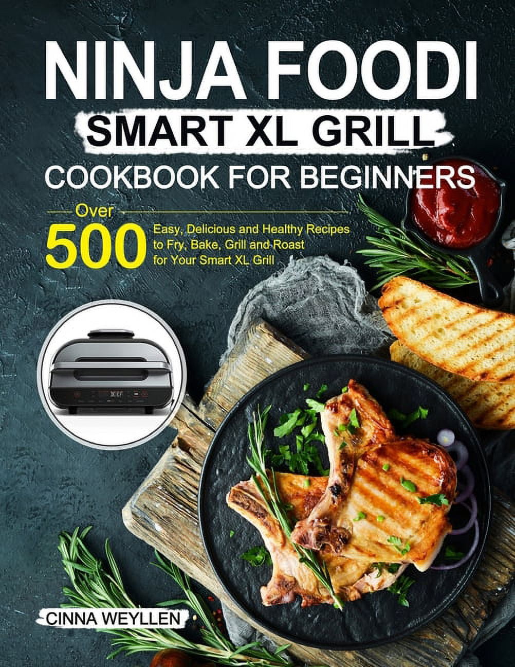 Ninja Foodi Smart XL Grill Cookbook for Beginners, (Paperback ...