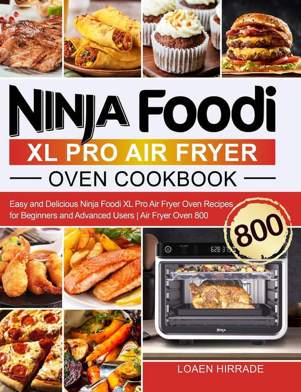 Ninja Foodi XL Pro Air Fryer Oven Cookbook: Easy and Delicious Ninja ...