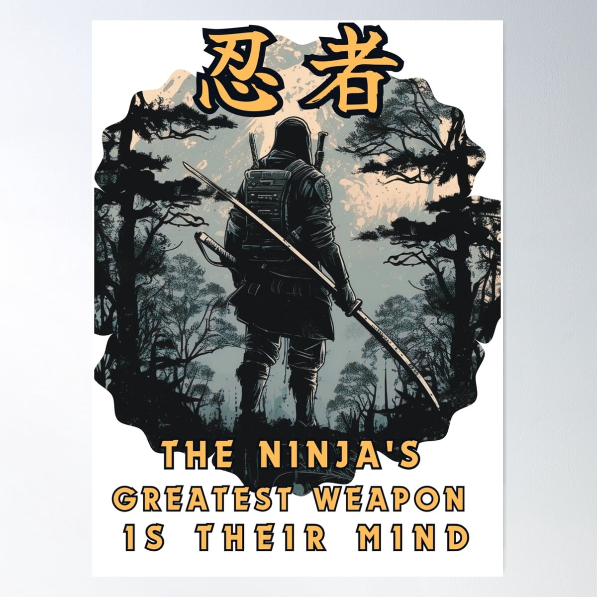 Ninja Greatest Weapon Is Thier Mind Poster Wall Art, Modern Wall Decor ...