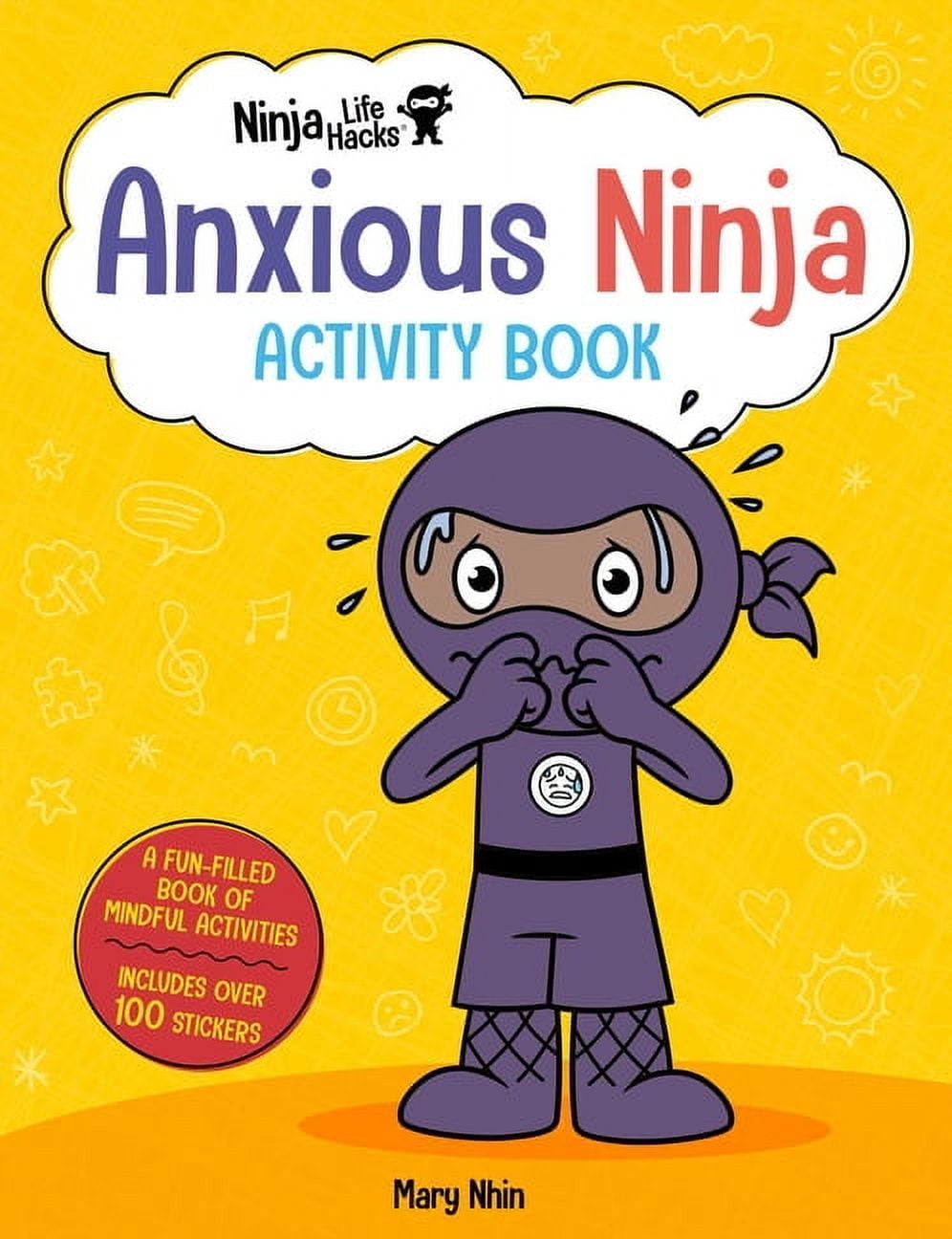 Ninja Life Hacks: Anxious Ninja Activity Book: (Mindful Activity Books ...