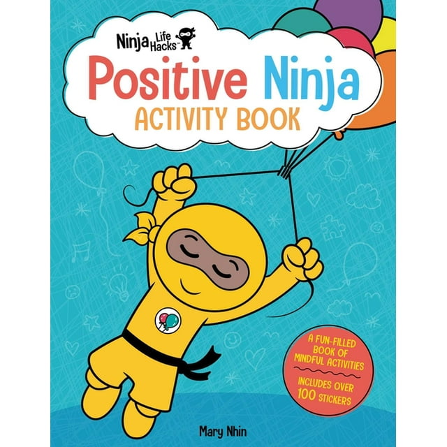 Ninja Life Hacks: Positive Ninja Activity Book : (Mindful Activity ...