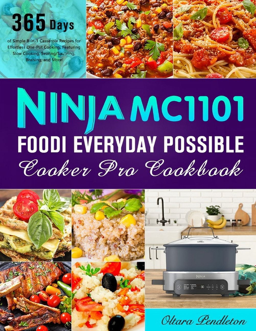Ninja MC1101 Foodi Everyday Possible Cooker Pro Cookbook: 365 Days of ...
