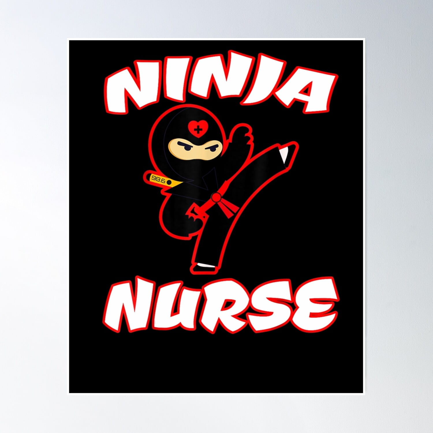 Ninja Nurse - Medical Skills With The Power Of Martial Arts Poster Wall ...