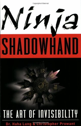 Pre-Owned Ninja Shadowhand: The Art of Invisibility (Paperback ...
