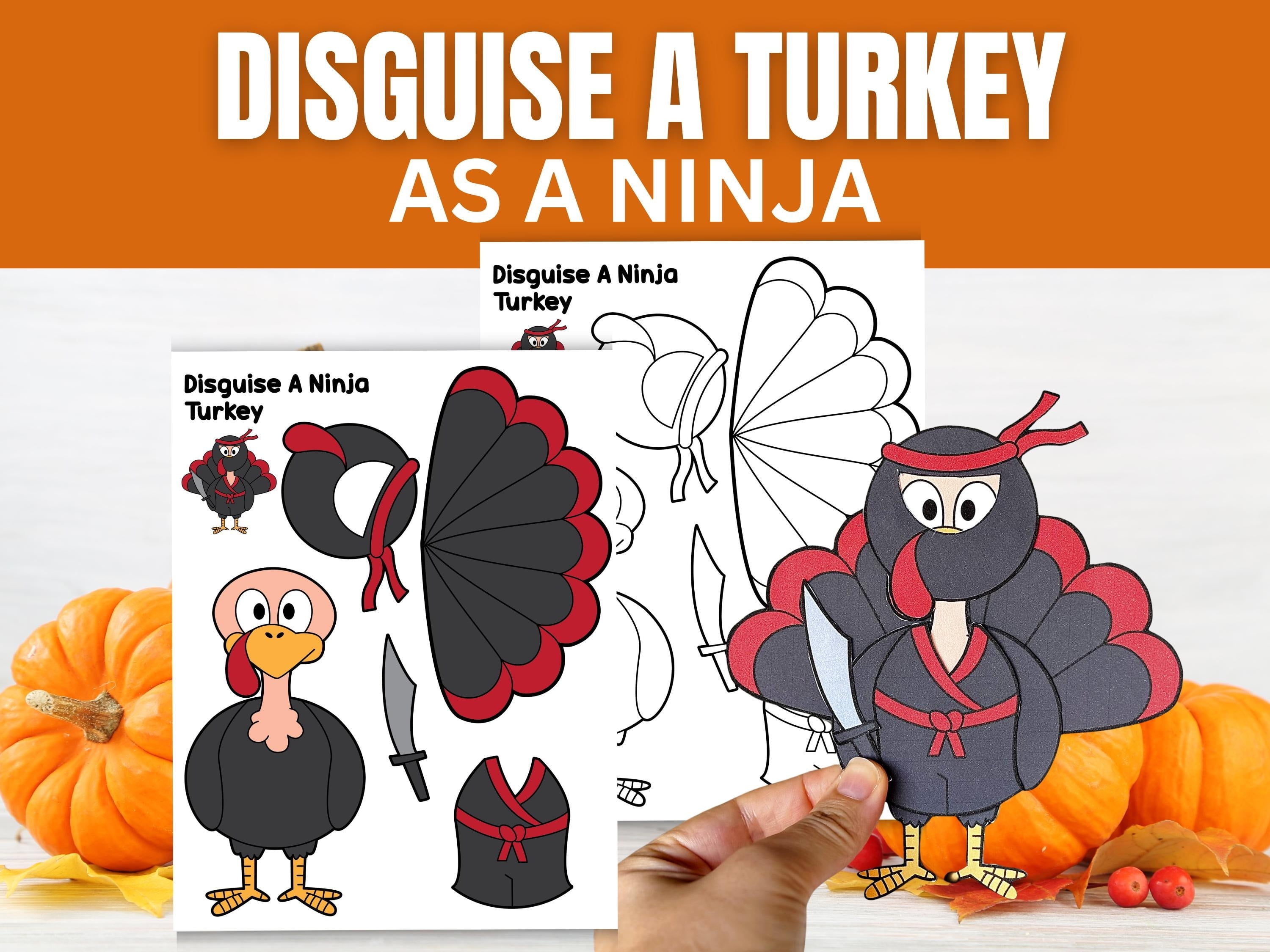 Ninja Turkey Disguise Craft – Printable Thanksgiving Activity for Home ...