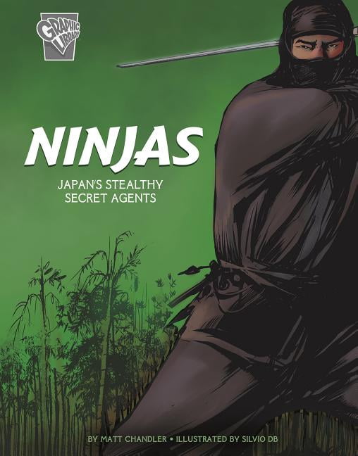 Ninjas : Japan's Stealthy Secret Agents - Walmart.com