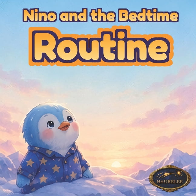 Nino and the Magical Bedtime Routine: A Cozy Bedtime Story About Sleep ...
