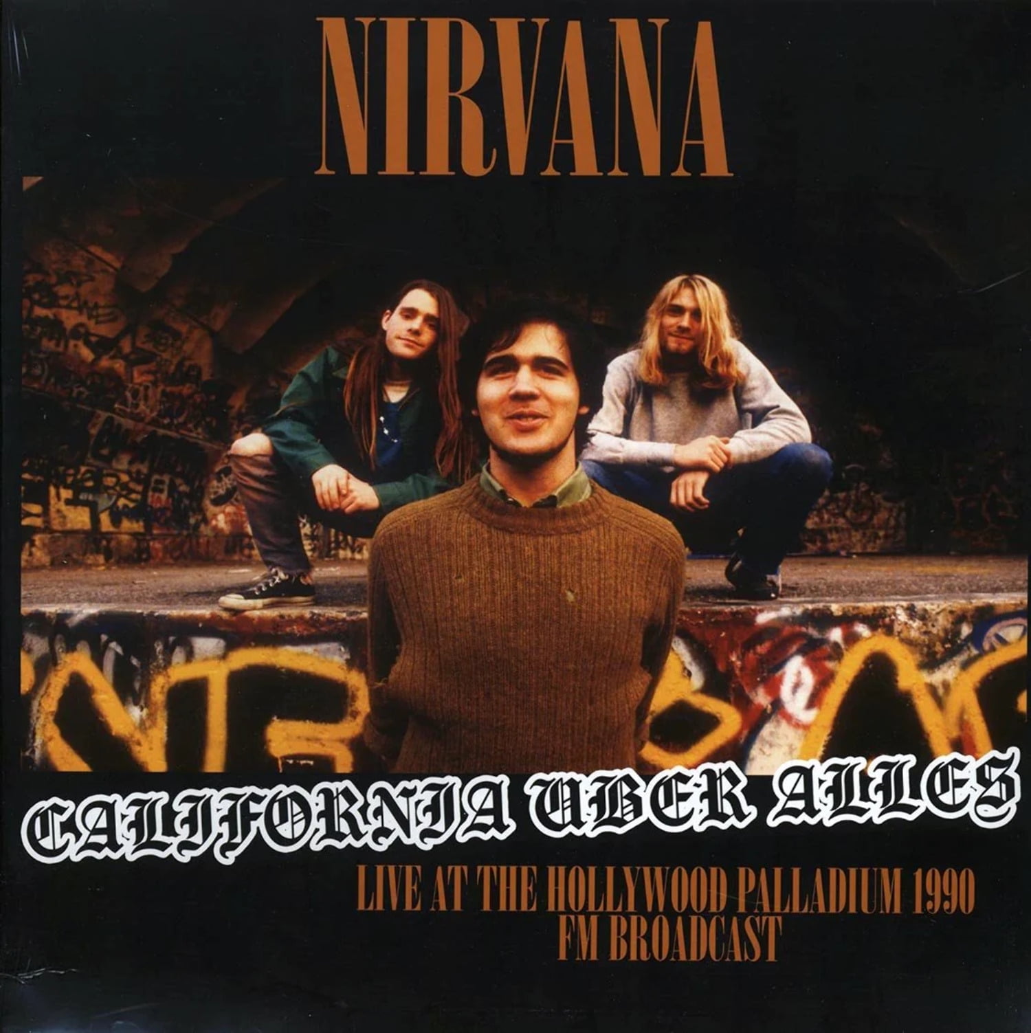 Nirvana - California Uber Alles Live At Hollywood Palladium 1990 FM ...