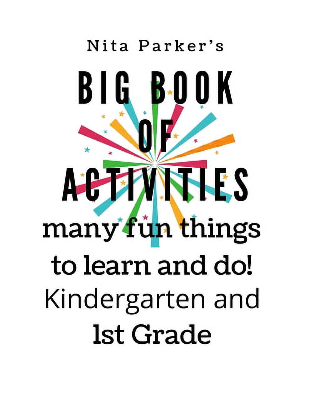 Nita Parker's Big Book of Activities many fun things to learn and do ...