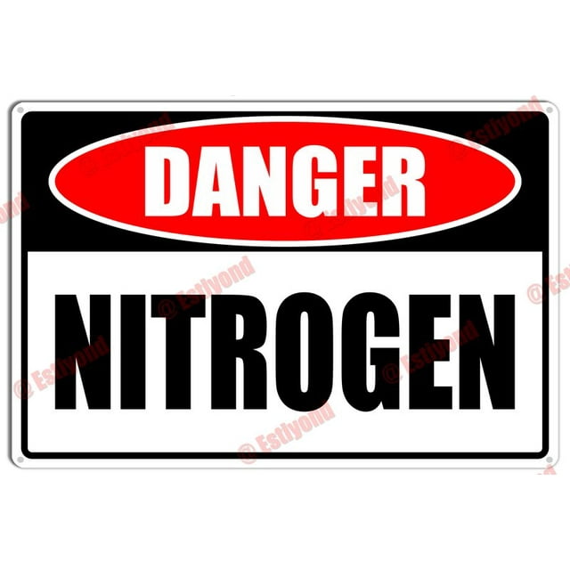 Nitrogen Caution Warning Notice Aluminum Metal Sign 8"X12" - Walmart.com