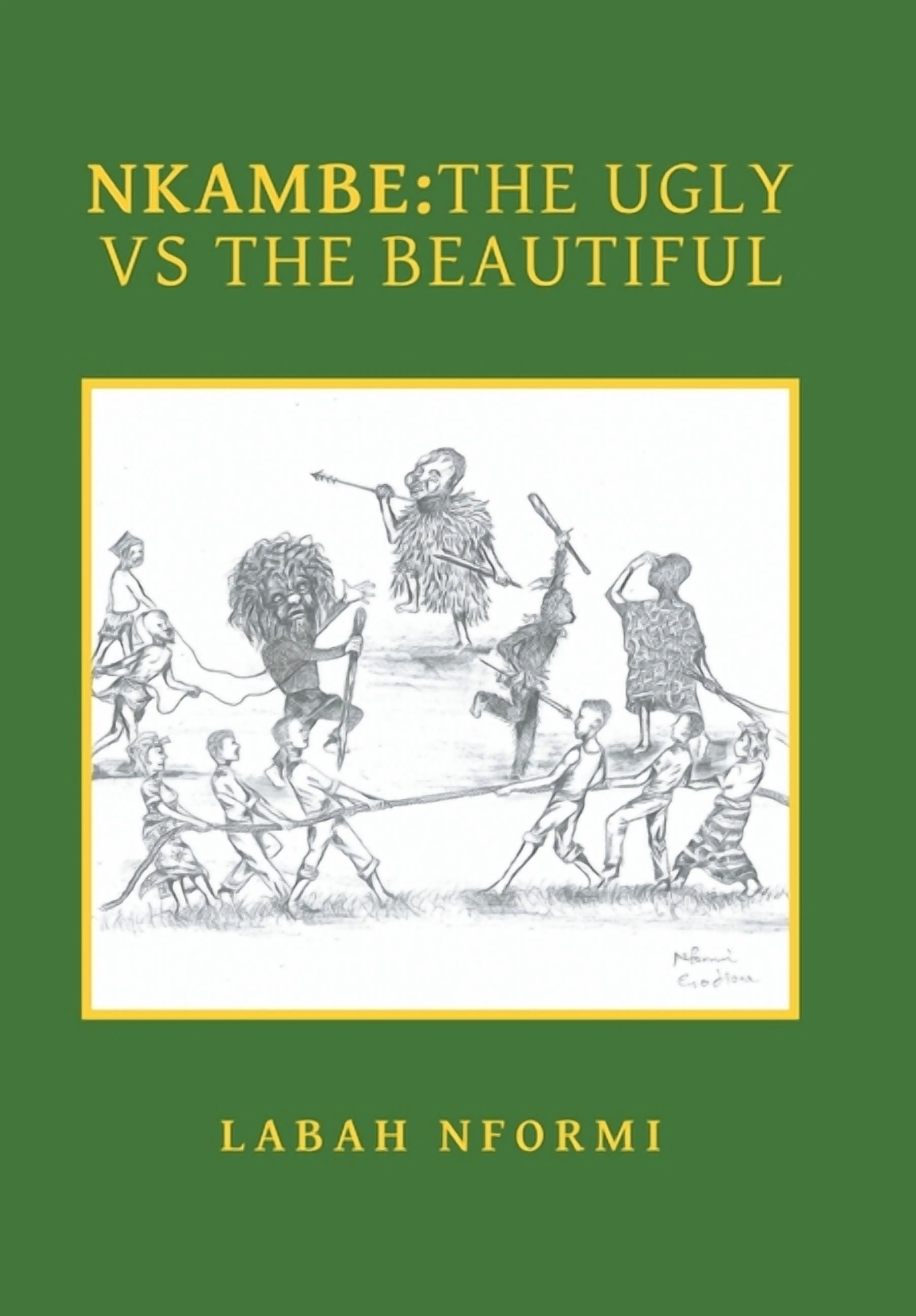 Nkambe : The Ugly Vs the Beautiful - Walmart.com