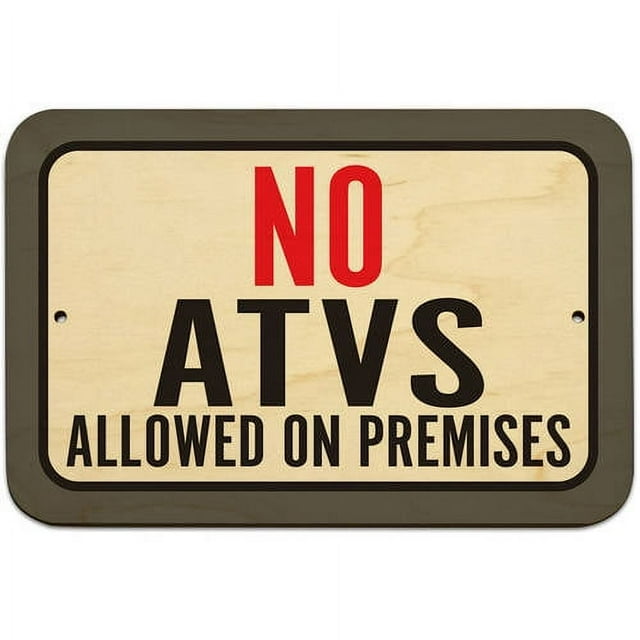 No ATVs Allowed On Premises Sign - Walmart.com