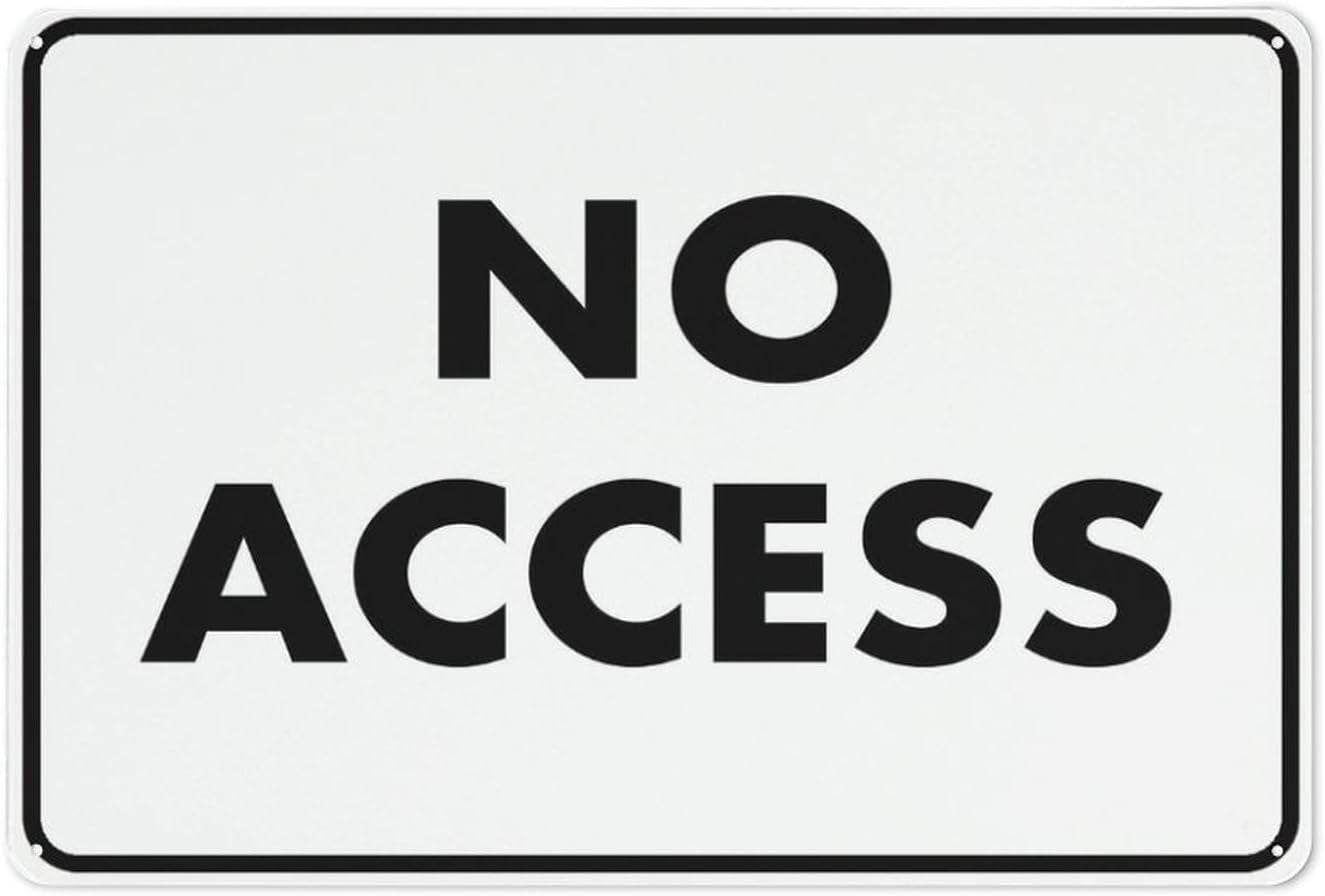 No Access Sign Outdoor Metal Sign - 12 X 8 Metal Signs For Business ...