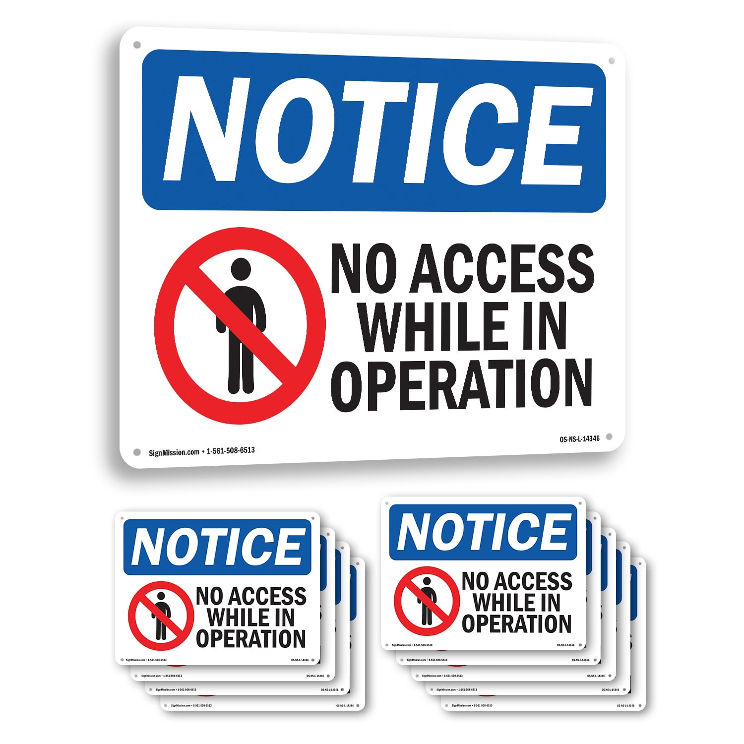 No Access While In Operation OSHA Notice Aluminum Sign 18 Inch x 12 ...