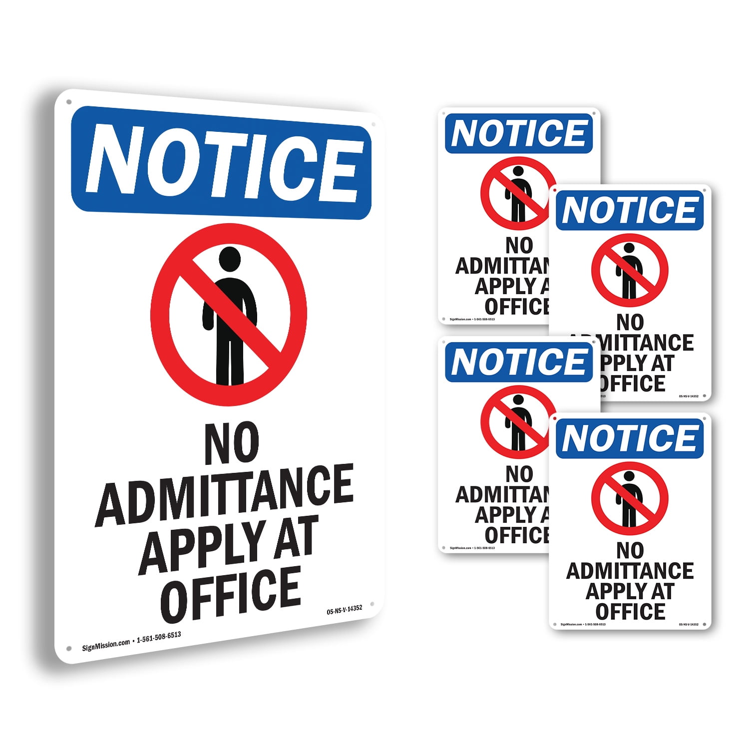 No Admittance Apply At Office OSHA Notice Rigid Plastic Sign 18 Inch x ...