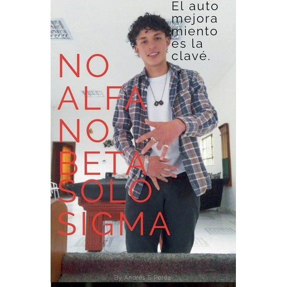 No Alfa No Beta Solo Sigma, (Paperback) - Walmart.com