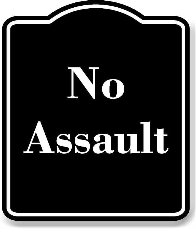 No Assault BLACK Aluminum Composite Sign 15''x18'' - Walmart.com