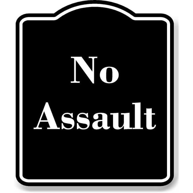 No Assault BLACK Aluminum Composite Sign 15''x18'' - Walmart.com