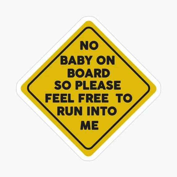 No Baby On Board Sticker Sticker Phone Decal Water Bottle Stickers Car ...
