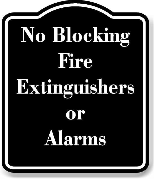 No Blocking Fire Extinguishers or Alarms BLACK Aluminium Composite Sign ...