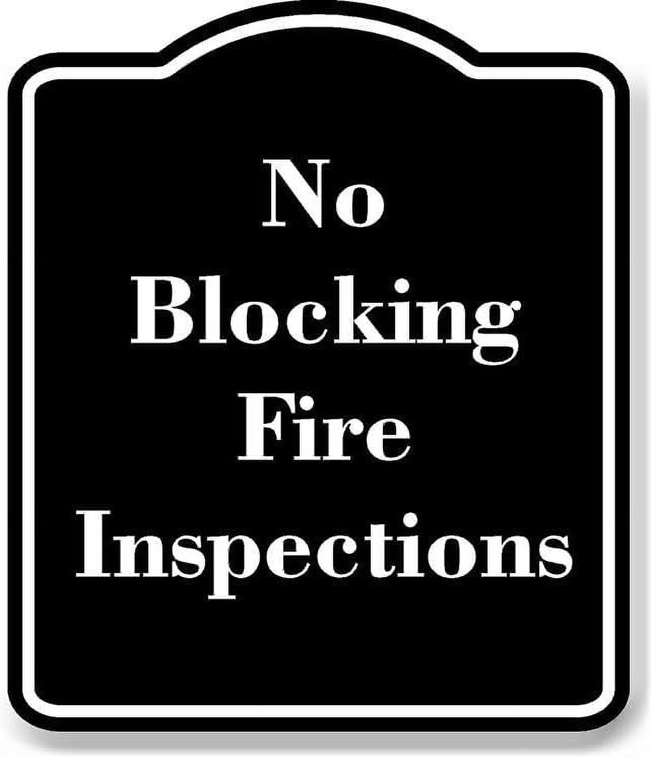 No Blocking Fire Inspections BLACK Aluminum Composite Sign 15''x18 ...