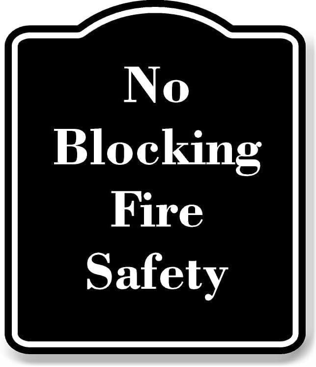 No Blocking Fire Safety BLACK Aluminum Composite Sign 15''x18 ...