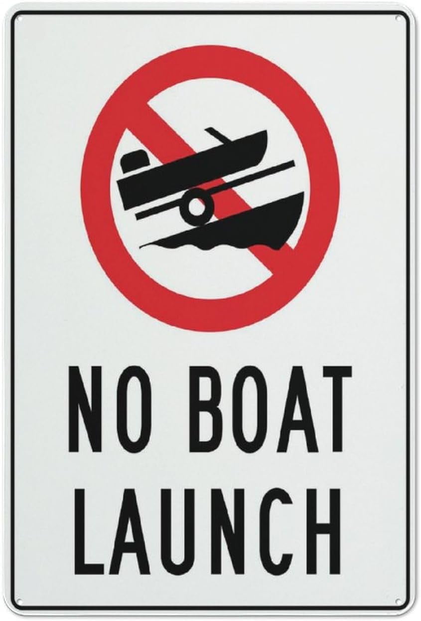 No Boat Launch Sign 12 X 8 Inches Aluminum Sign Reflective - Uv ...